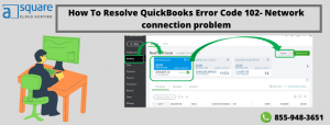 How To Fix QuickBooks Error Code 102- QB Online & Self Employed