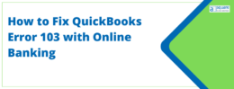 How To Fix QuickBooks Error 103 With Online Banking?