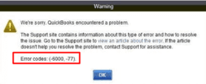 Resolve QuickBooks Error 6000 77 when opening a company file