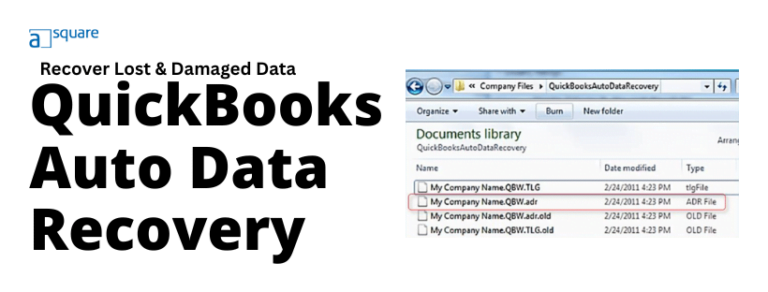 QuickBooks Auto Data Recovery (ADR) - Recover Corrupted Data