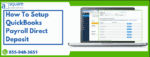How To Setup QuickBooks Payroll Direct Deposit [2021 Tutorial]