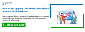How to Set up QuickBooks Workforce account in QB Desktop?