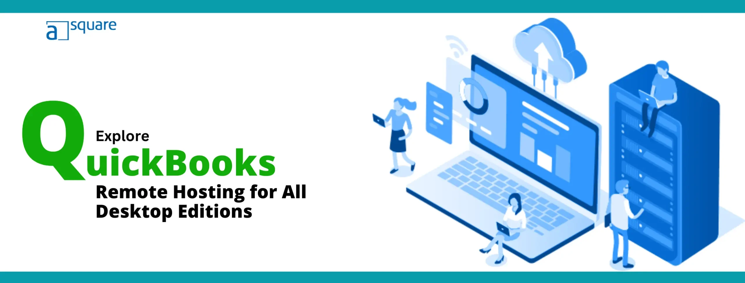 Explore QuickBooks Remote Hosting for All Desktop Editions