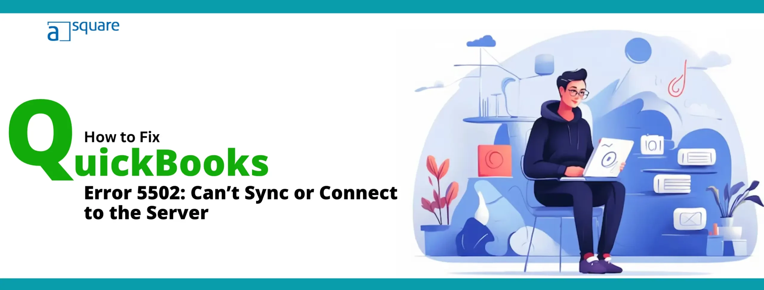 Fix QuickBooks Error 5502: Sync is Not Completed Properly