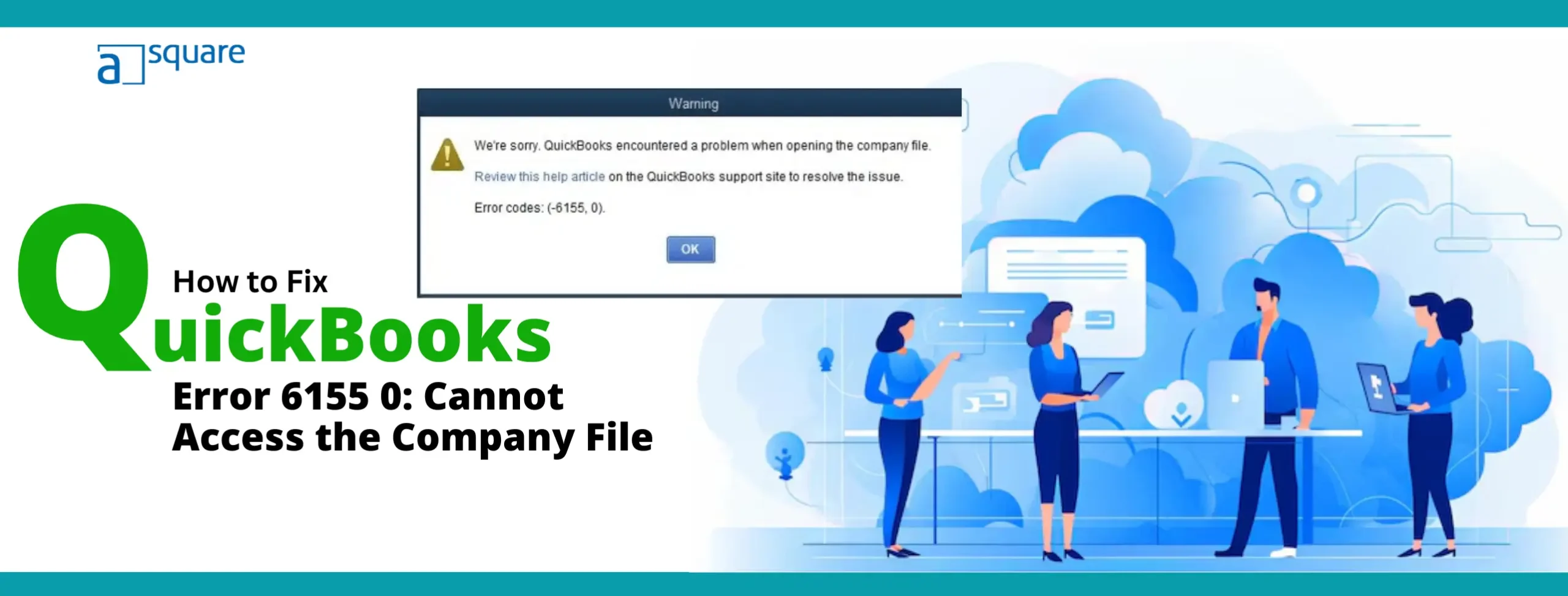 Fix QuickBooks Error 6155 0: Cannot Access the Company File
