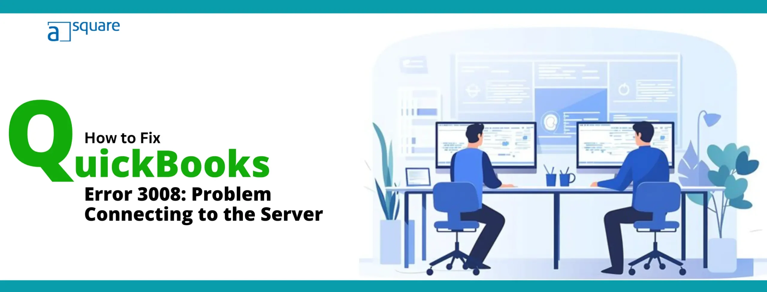 Fix QuickBooks Error 3008: Problem Connecting to the Server