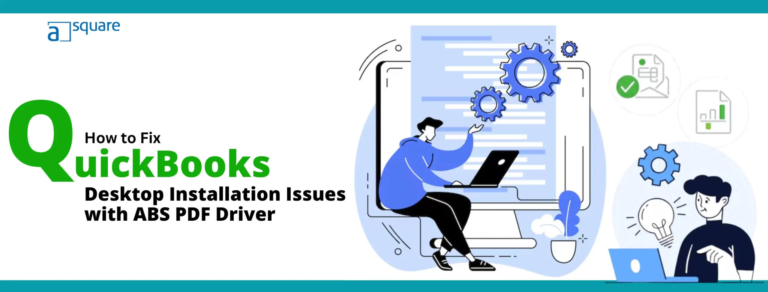 Fix QuickBooks Desktop Installation Issues with ABS PDF Driver